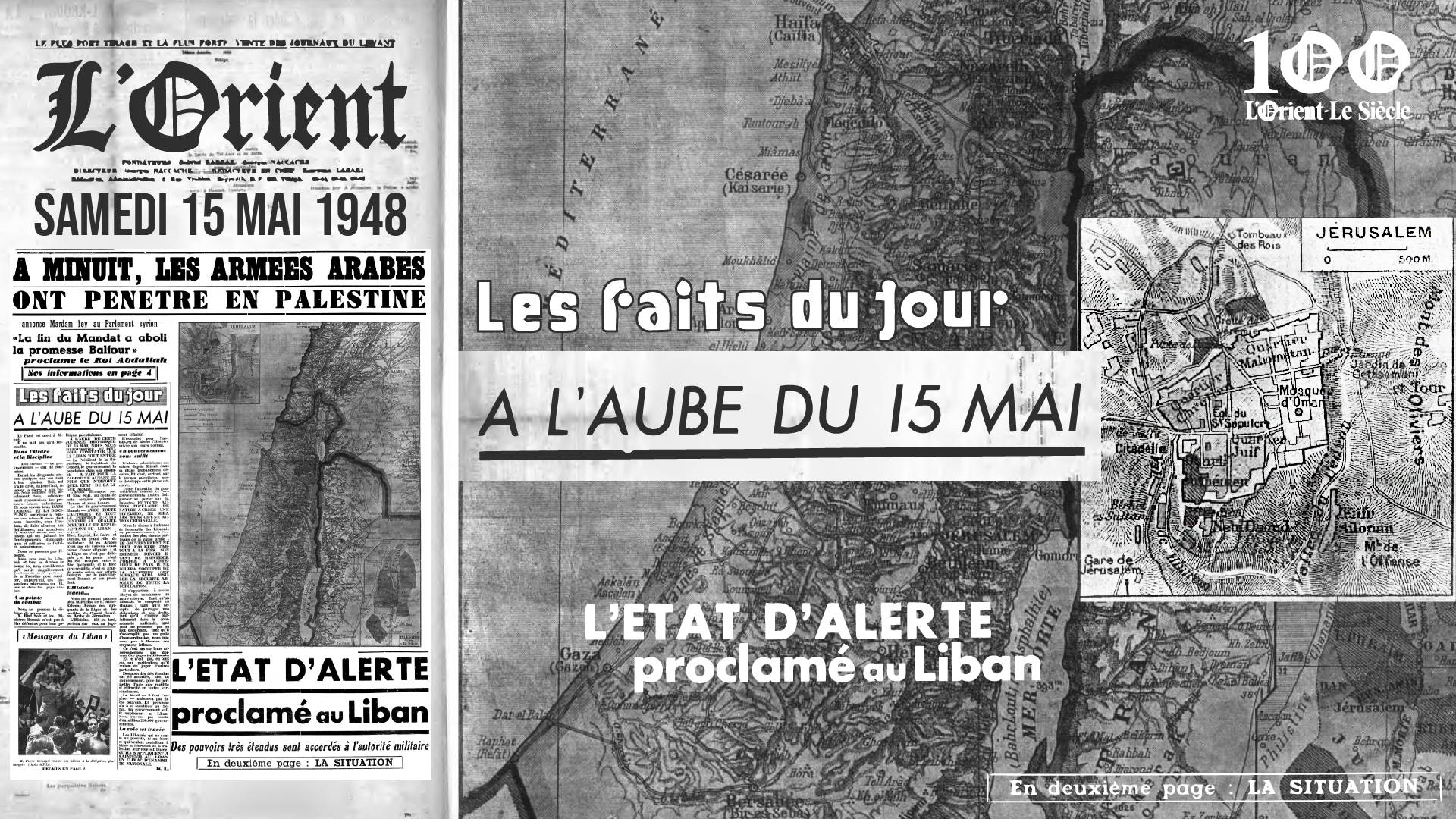À l'aube du 15 mai - L'Orient-Le Jour