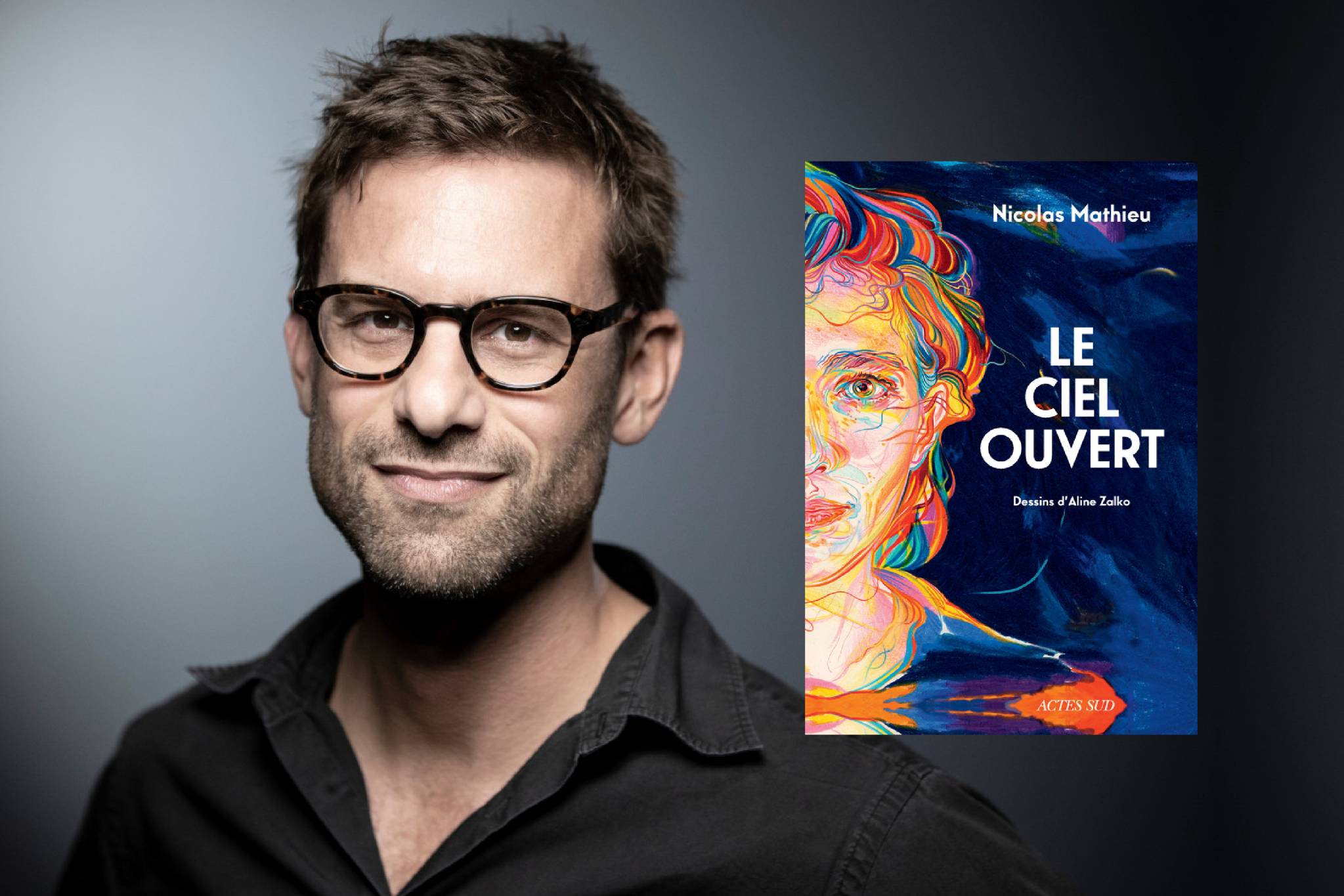 Lire « Le ciel ouvert » de Nicolas Mathieu, c'est un peu comme faire ...
